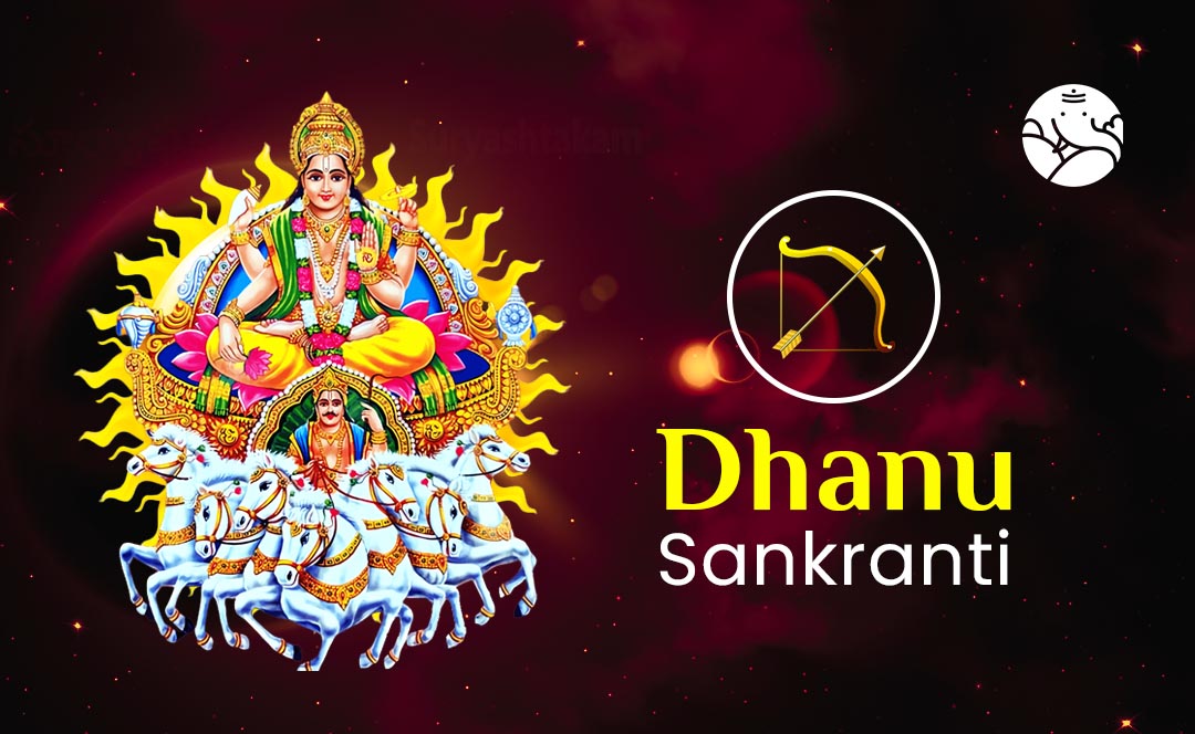 Dhanu Sankranti 2025 - Dhanurmas