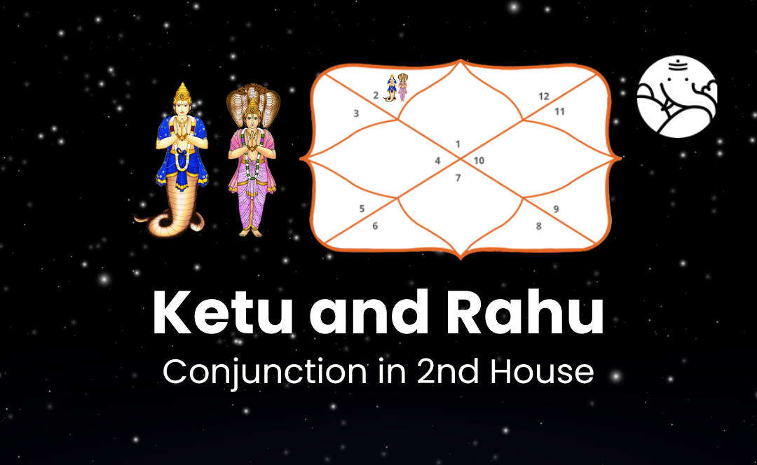 Ketu And Rahu Conjunction In 2nd House Know Its Effects