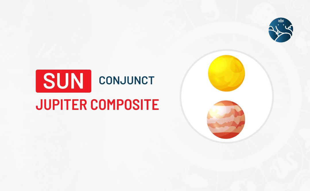 Sun Conjunct Jupiter Composite - Know its Effects