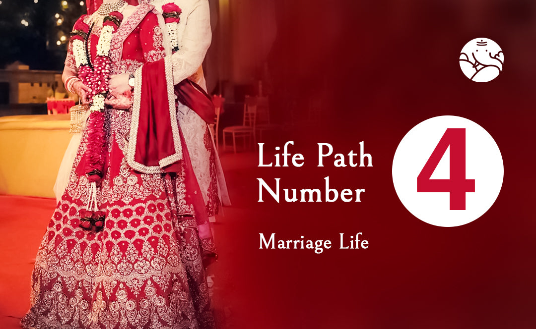 Life Path Number 4 Marriage Life Prediction