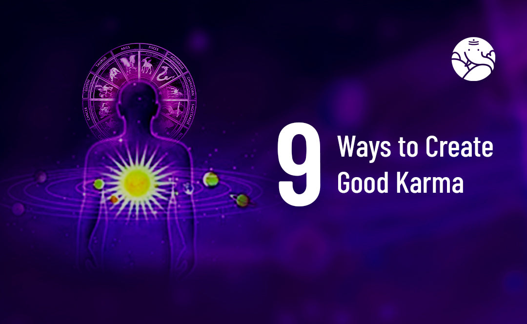 9 Ways to Create Good Karma With Astrology