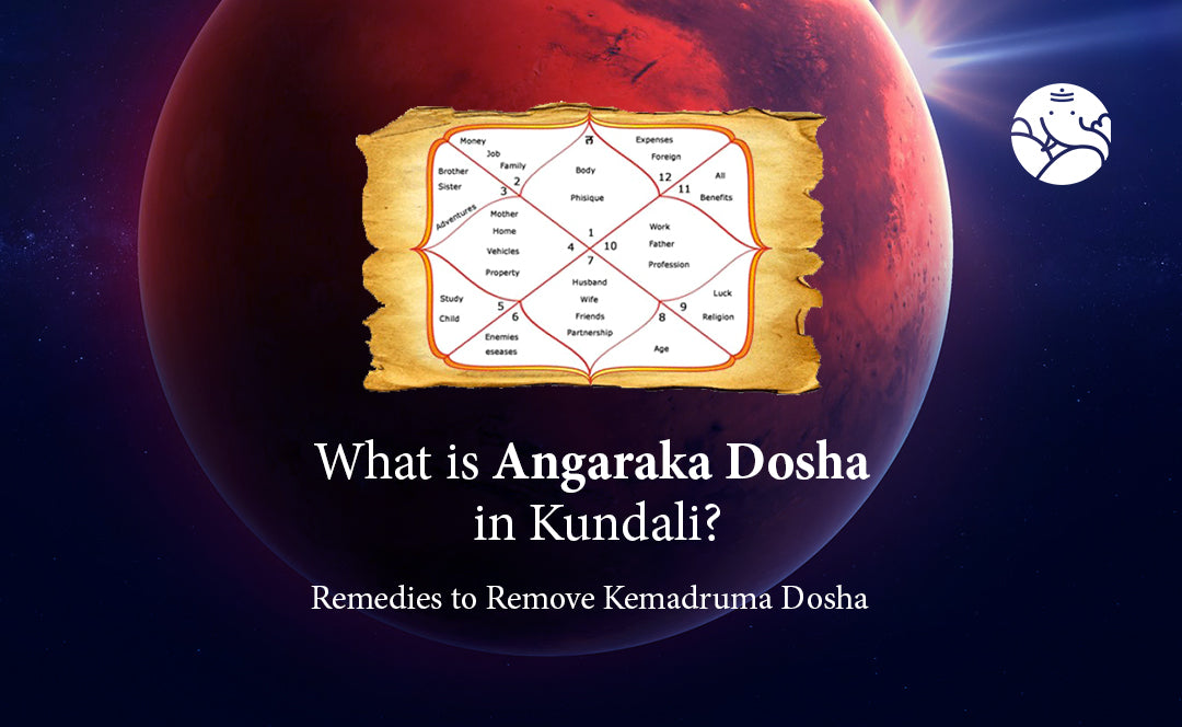 Angaraka Dosha in Kundali - Effects and Remedies