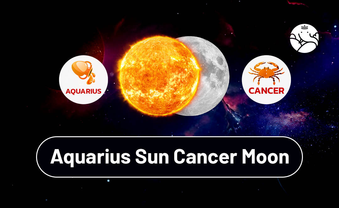 Aquarius Sun Cancer Moon: Personalities of Both