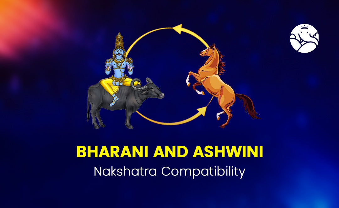 Bharani and Ashwini Nakshatra Compatibility