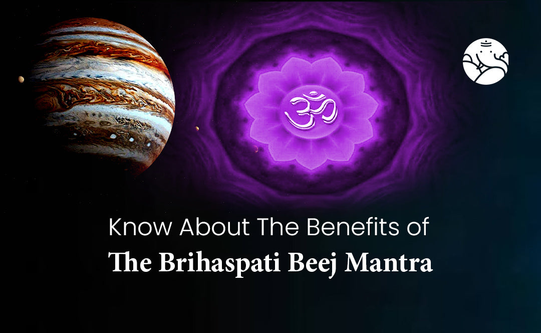 Brihaspati Beej Mantra - Meaning, Method, and Benefits