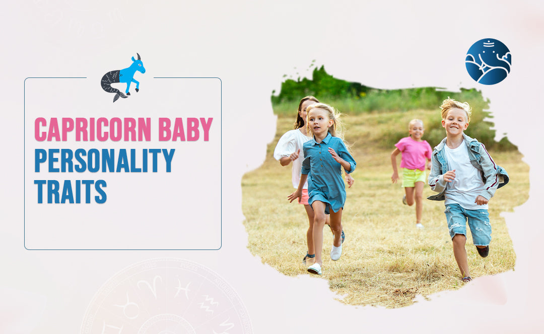 Capricorn Baby Personality Traits - Capricorn Child Traits