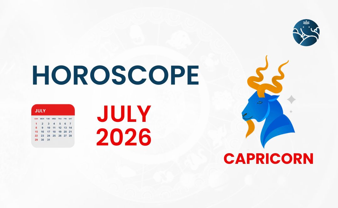 Capricorn July 2026 Horoscope - Astrological Guide
