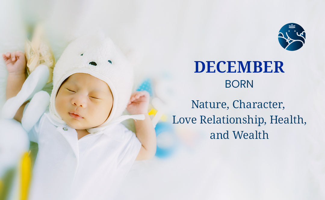 December Born - Nature, Character, Love Relationship, and Health