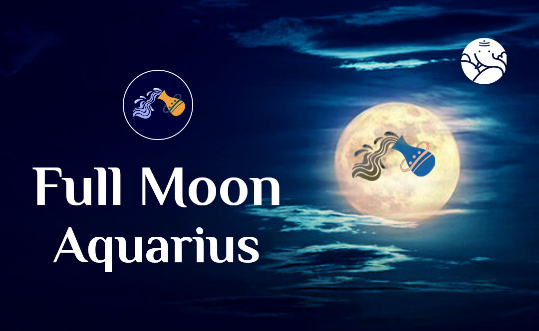 Full Moon Aquarius - Full Moon In Aquarius
