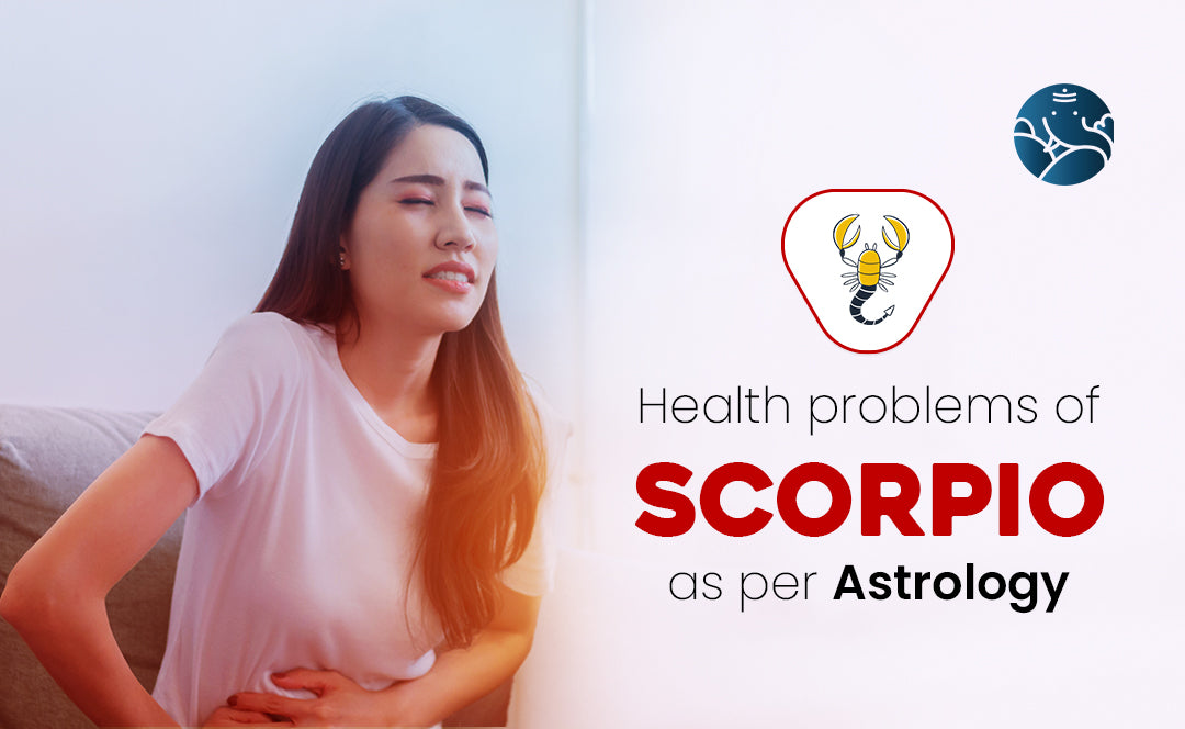 Health problems of Scorpio as per astrology