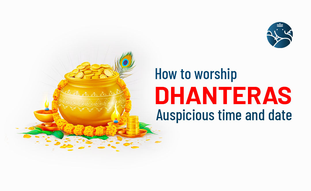How To Worship Dhanteras - Dhan Teras Auspicious Time And Date
