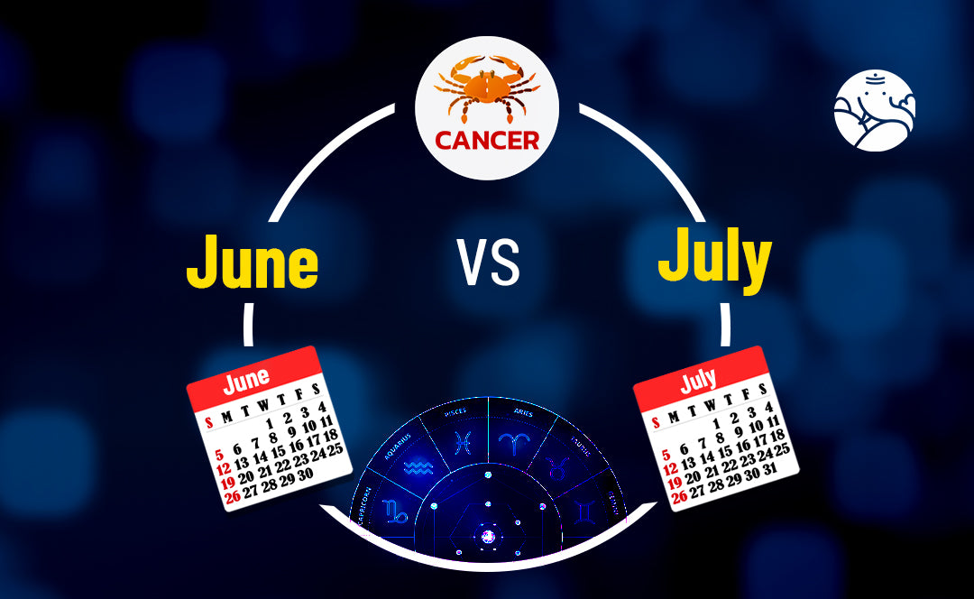 June Cancer vs July Cancer Born Personality