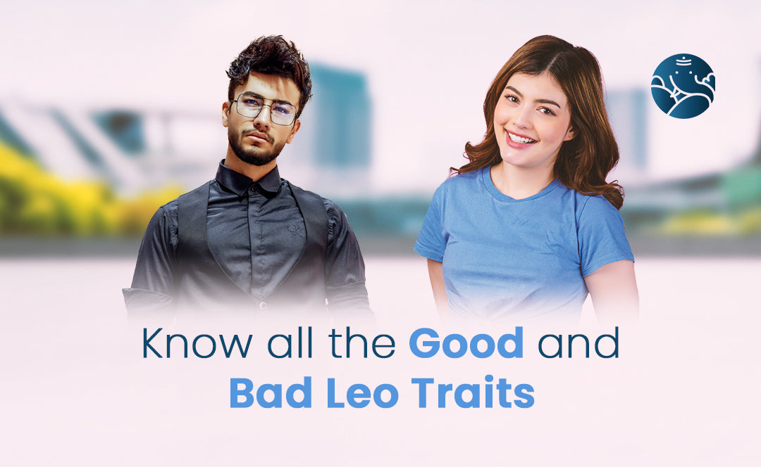 Leo Good and Bad Traits - As per Astrology