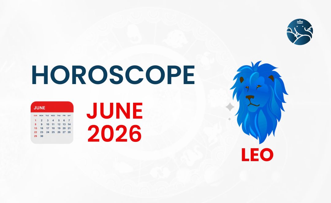 Leo June 2026 Horoscope - Astrological Guide