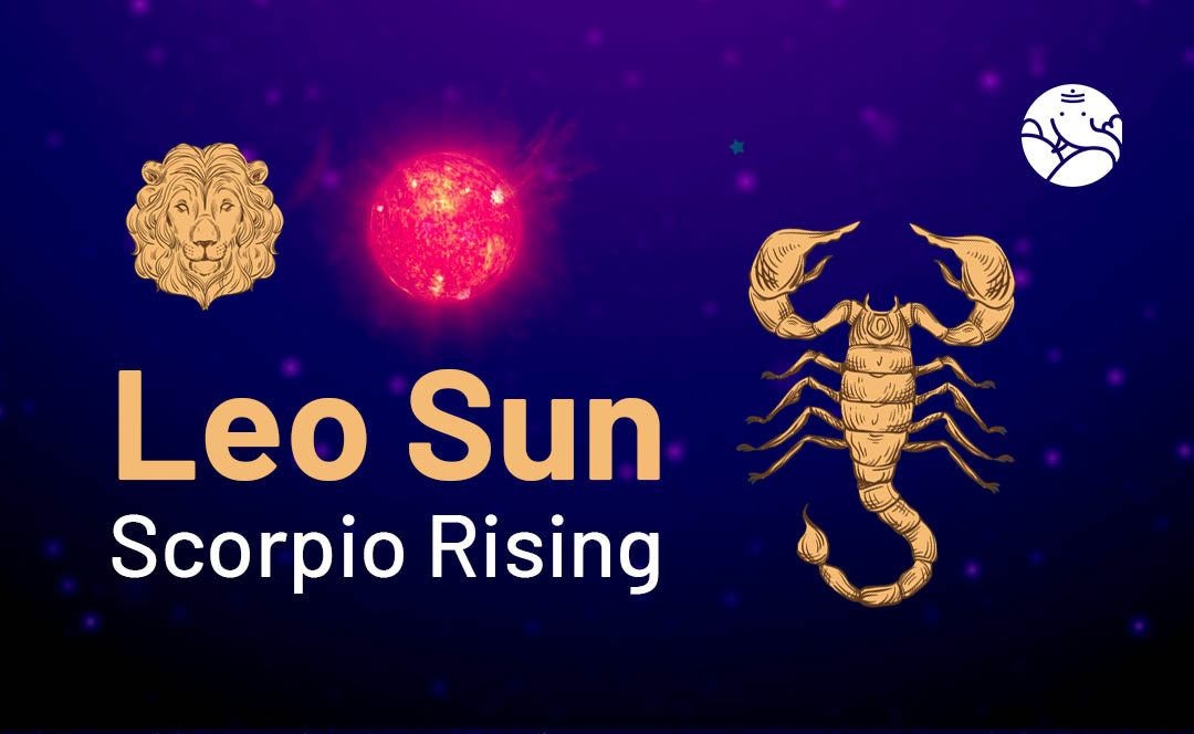 Leo Sun Scorpio Rising: Man & Woman Personality