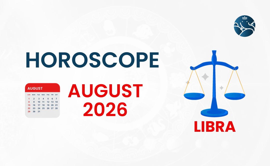 Libra August 2026 Horoscope - Astrological Guide
