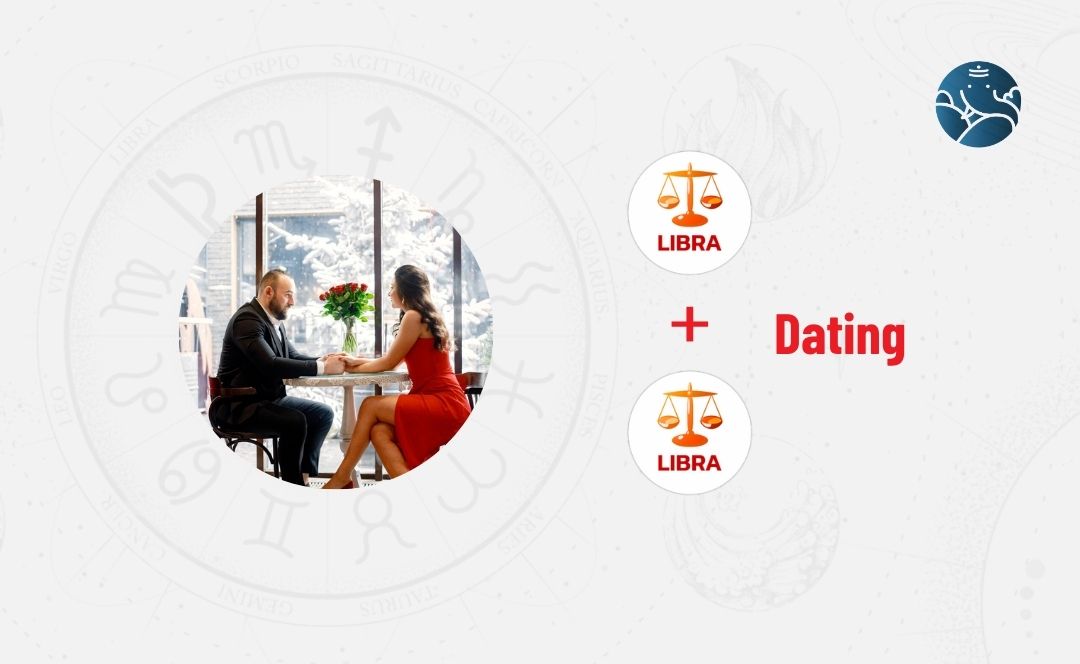 Libra Dating Libra - Libra Man Dating Libra Woman