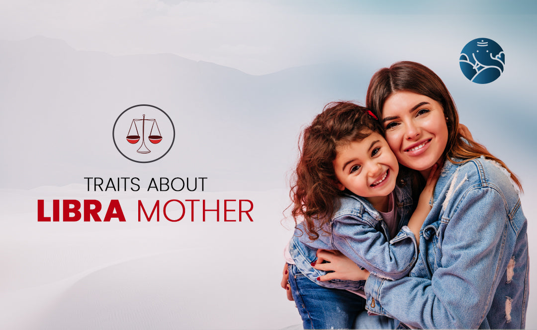 Libra Mother - Libra Mom Traits As Per Astrology