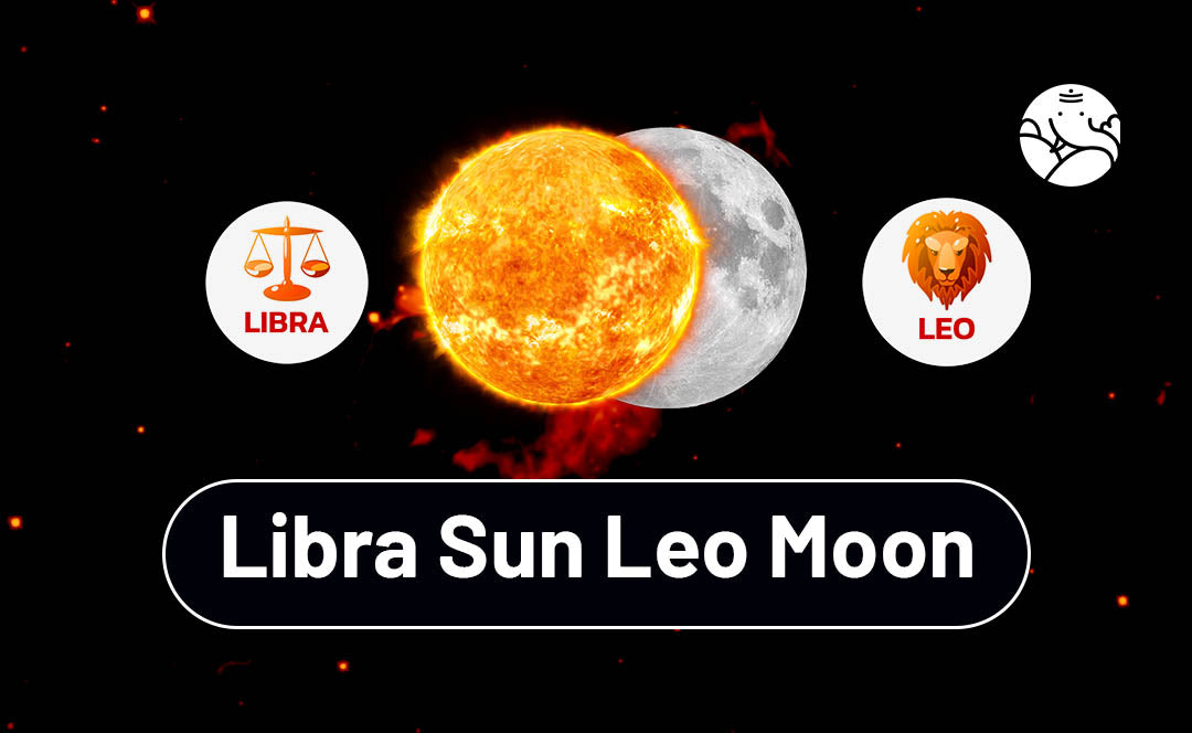Libra Sun Leo Moon: Personalities of Both
