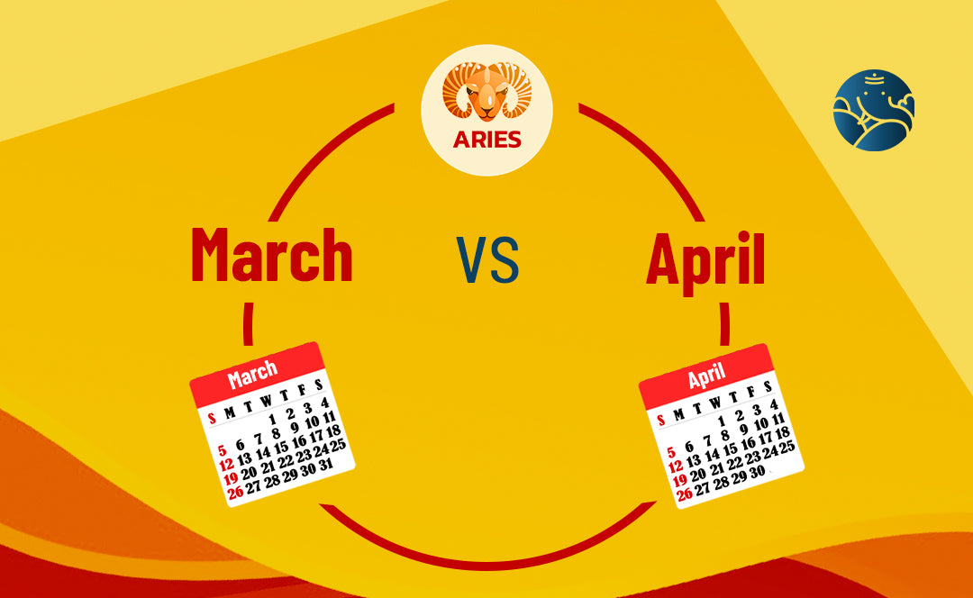 March Aries vs April Aries Born Personality