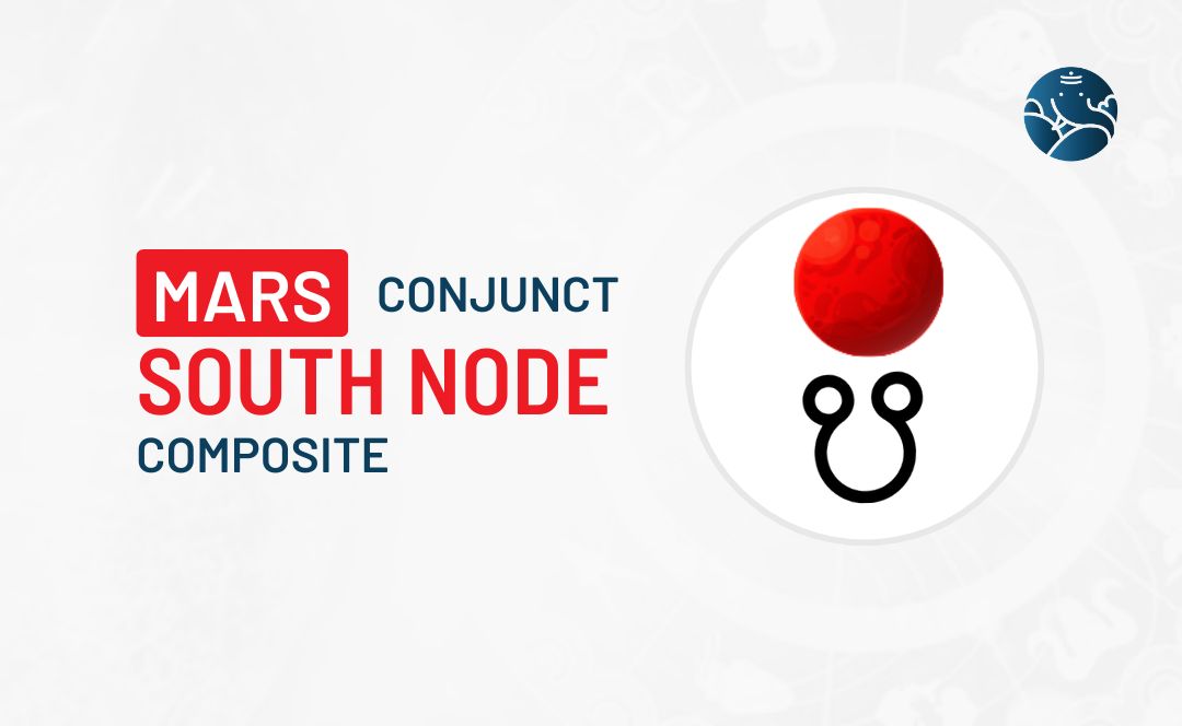 Mars Conjunct South Node Composite - Know its Effects