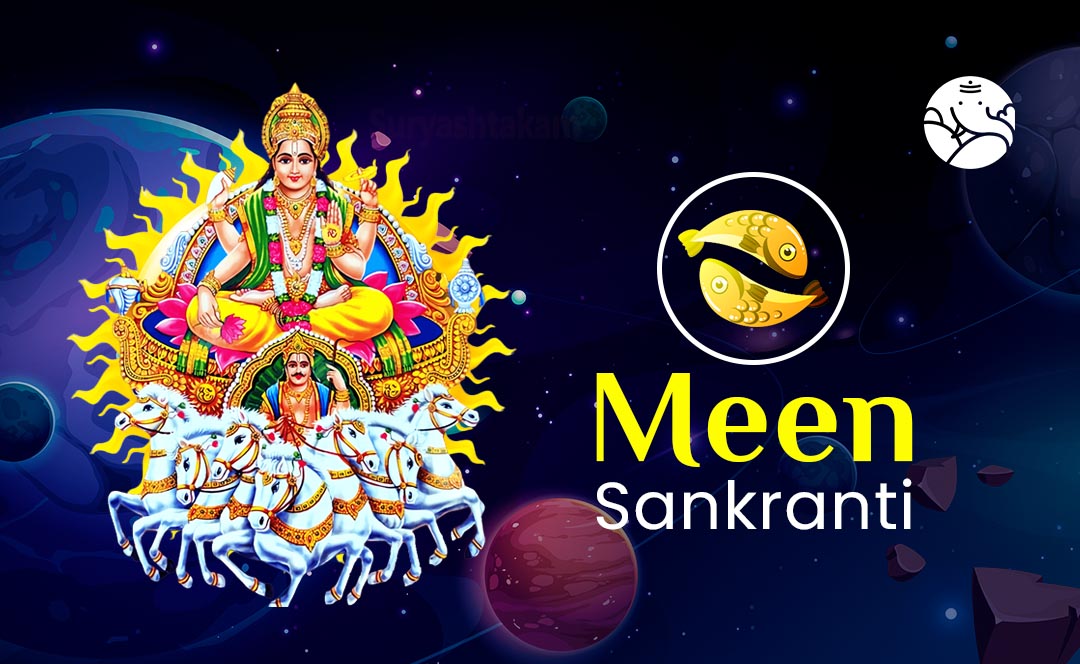 Meen Sankranti 2025 - Meena Sankranti