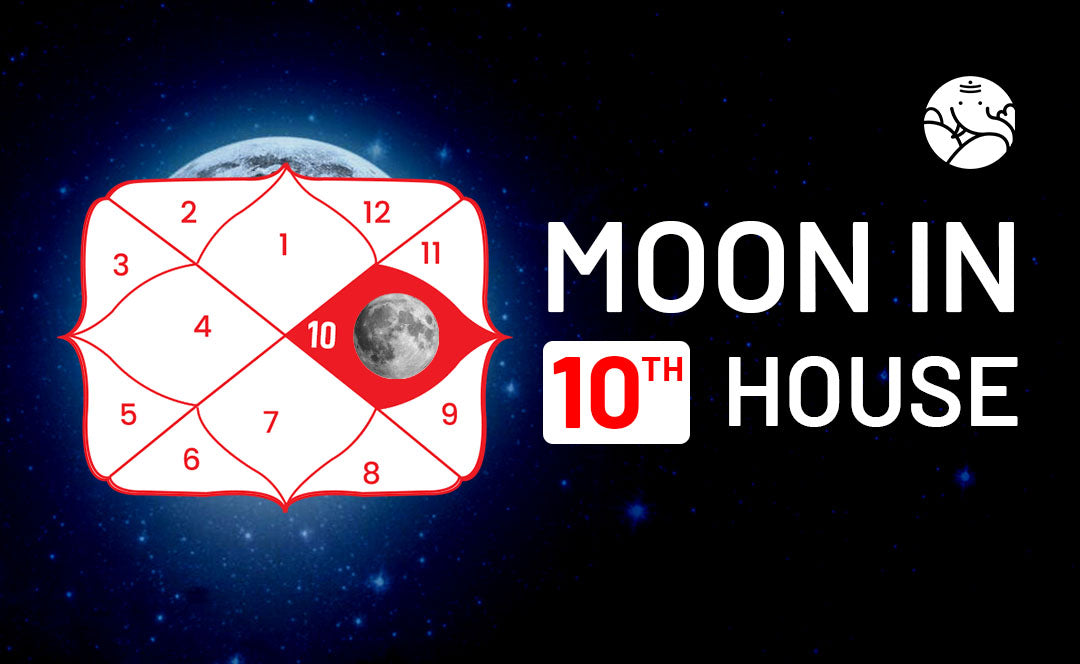 Moon In The 10th House Navamsa - Marriage, Love & Spouse Appearance