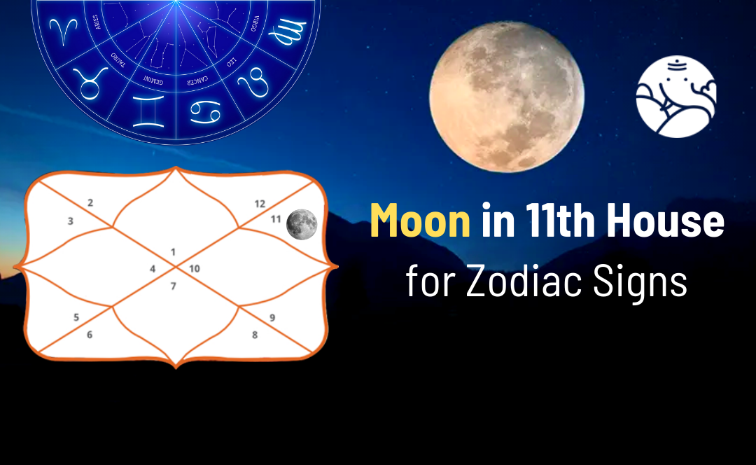 Moon in 11th House Effects of All Zodiac Signs