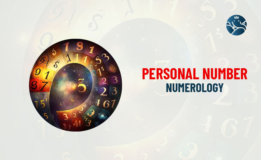 Personal Number Numerology - Meaning, Calculator & Numbers