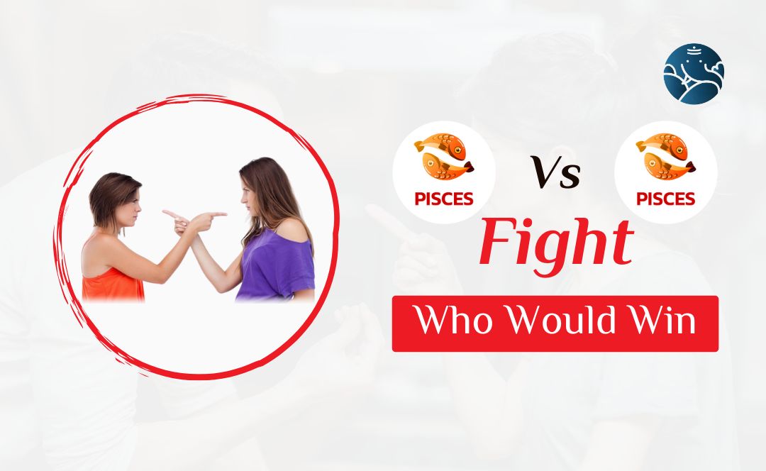 Pisces vs Pisces Fight Who Would Win