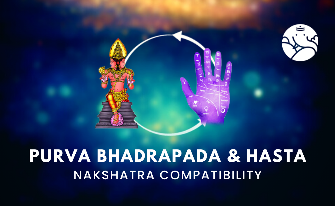 Purva Bhadrapada and Hasta Nakshatra Compatibility