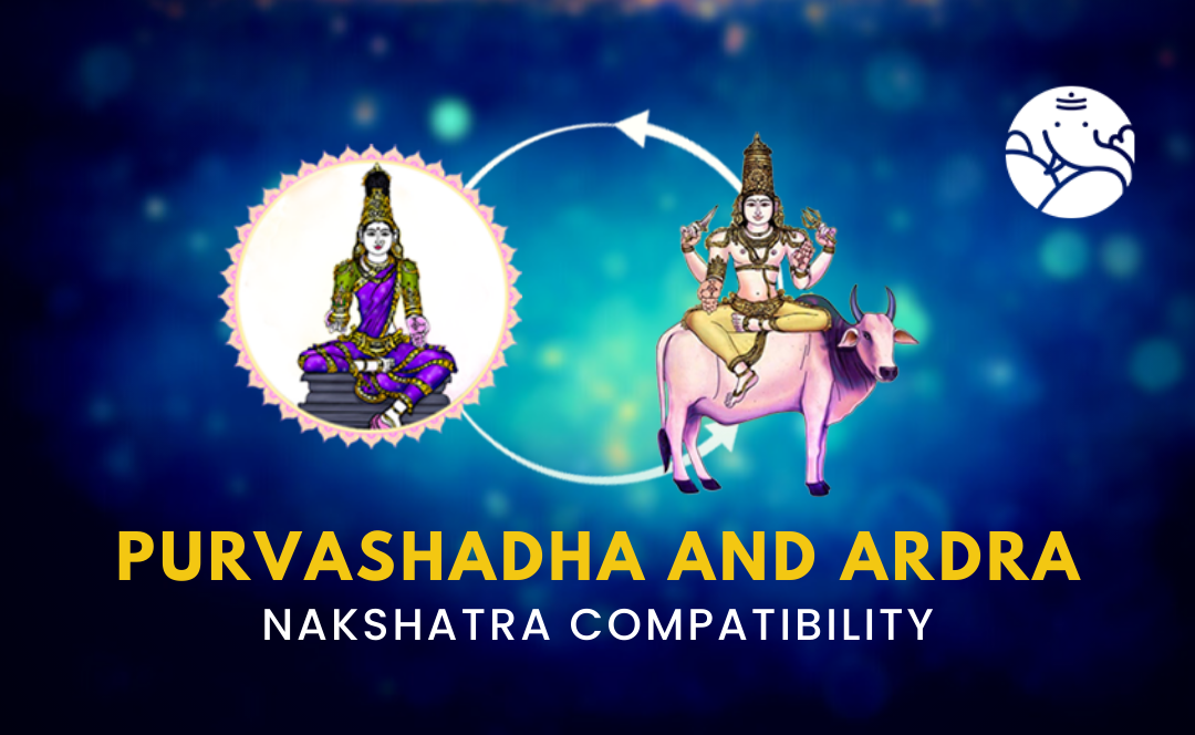 Purvashadha and Ardra Nakshatra Compatibility