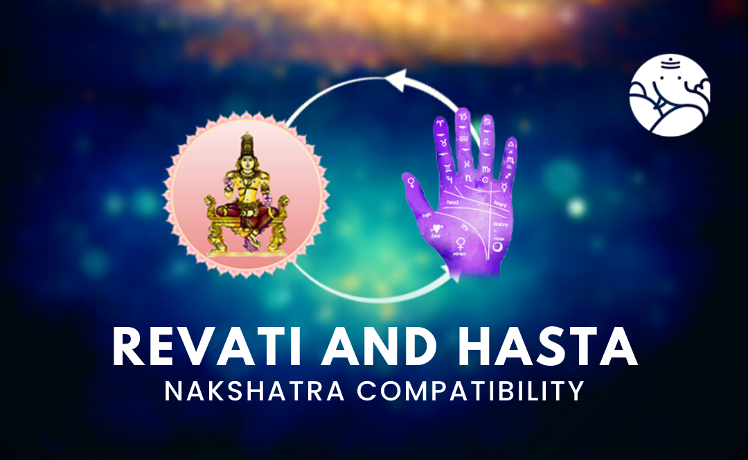 Revati and Hasta Nakshatra Compatibility