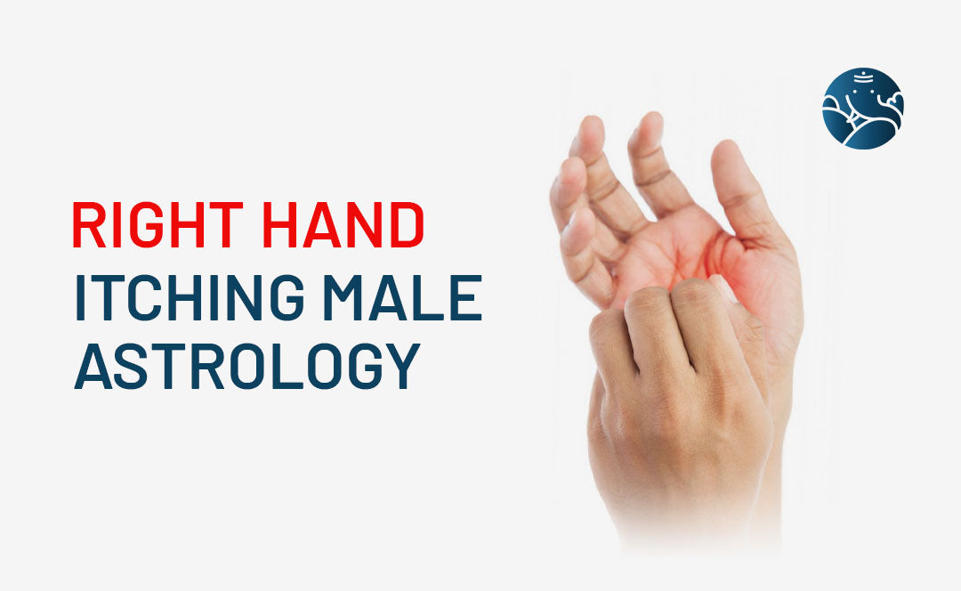 Right Hand Itching Male Astrology