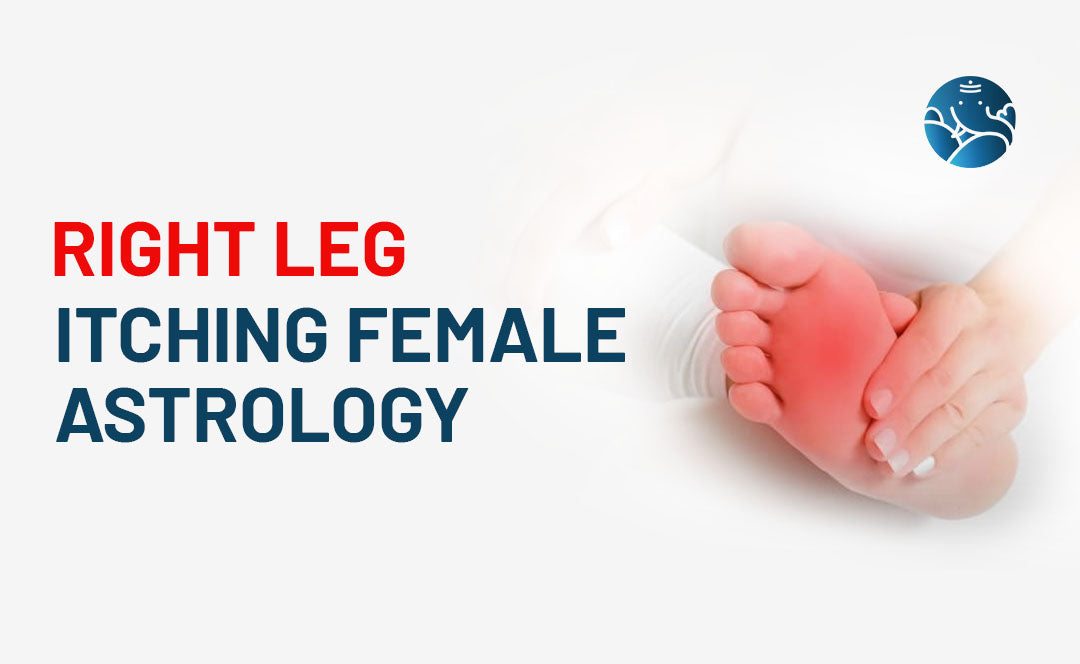 Right Leg Itching Female Astrology