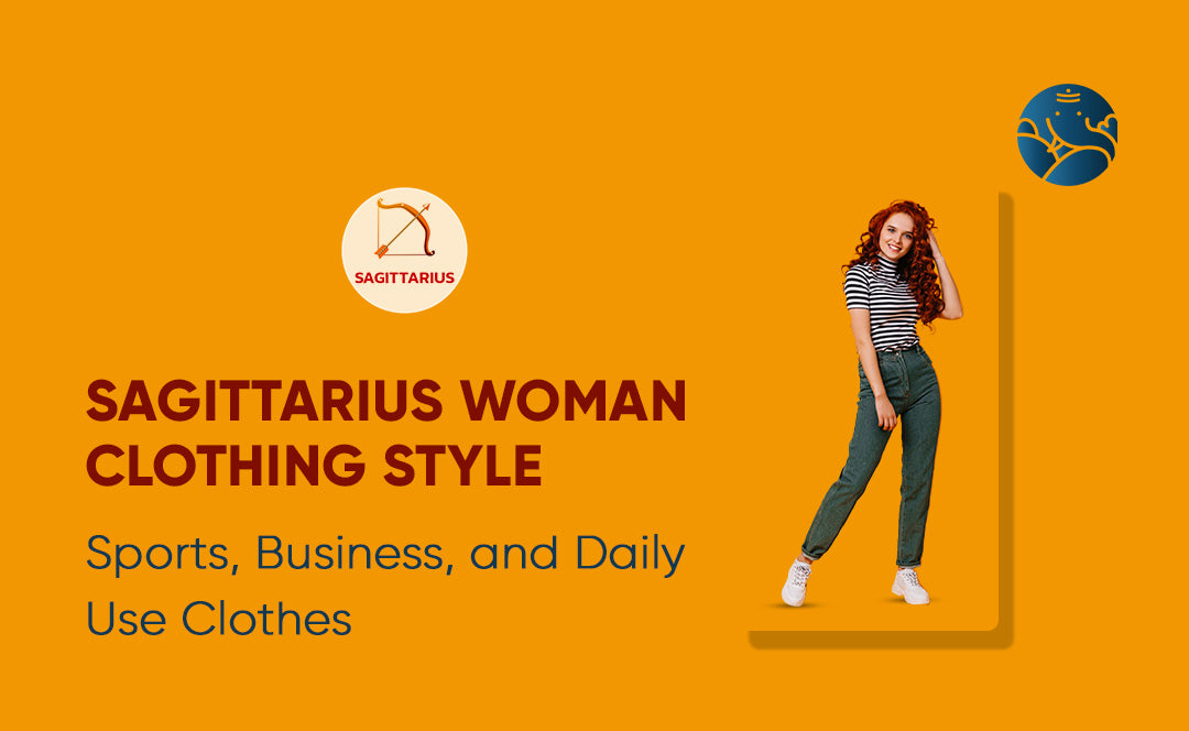 Sagittarius Woman Clothing Style: Sports, Business, and Daily Use Clothes