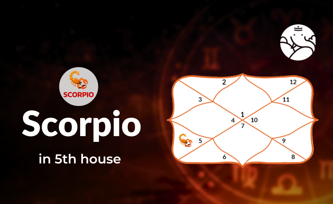 Scorpio In 5th House - Positive and Negative Effects