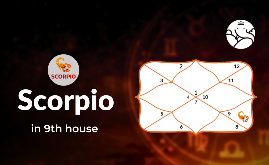 Scorpio in 9th house - Positive and Negative Effects