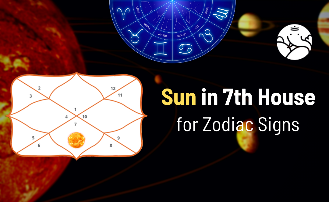 Sun in 7th House Effects of All Zodiac Signs