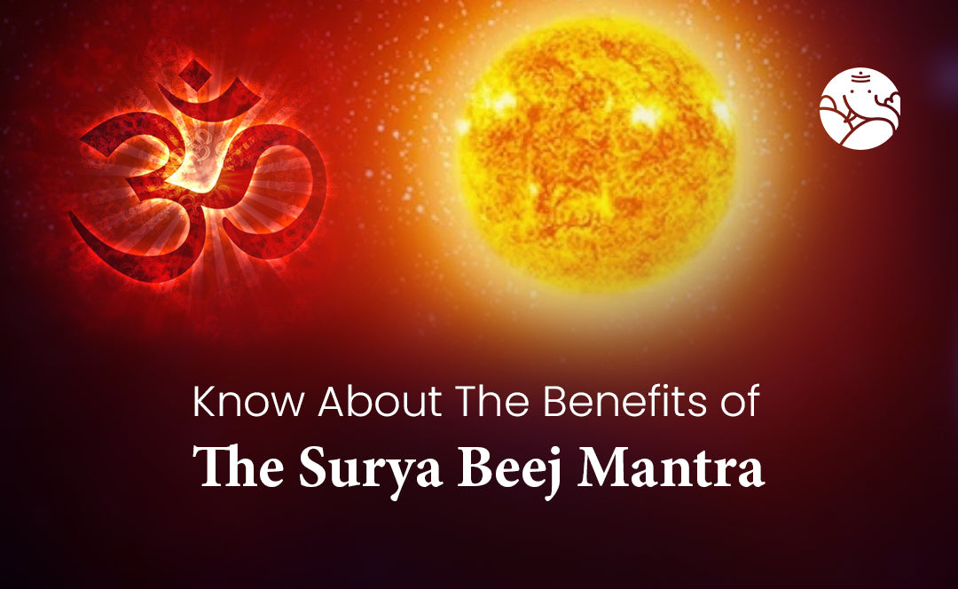 Surya Beej Mantra - Meaning, Method, and Benefits