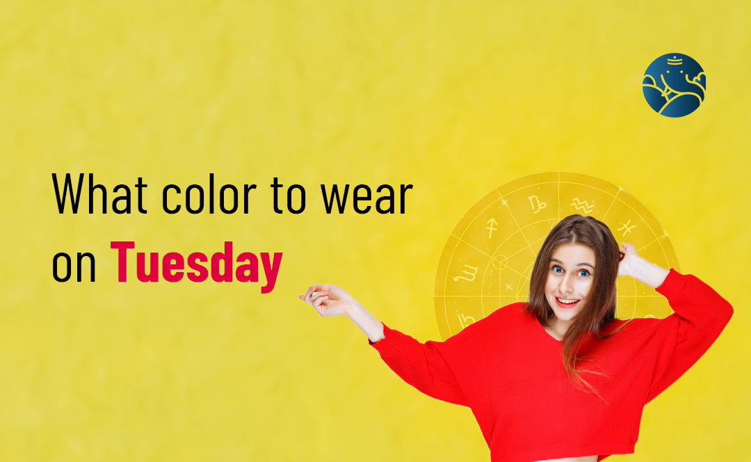 What Color to Wear on Tuesday - As per Astrology