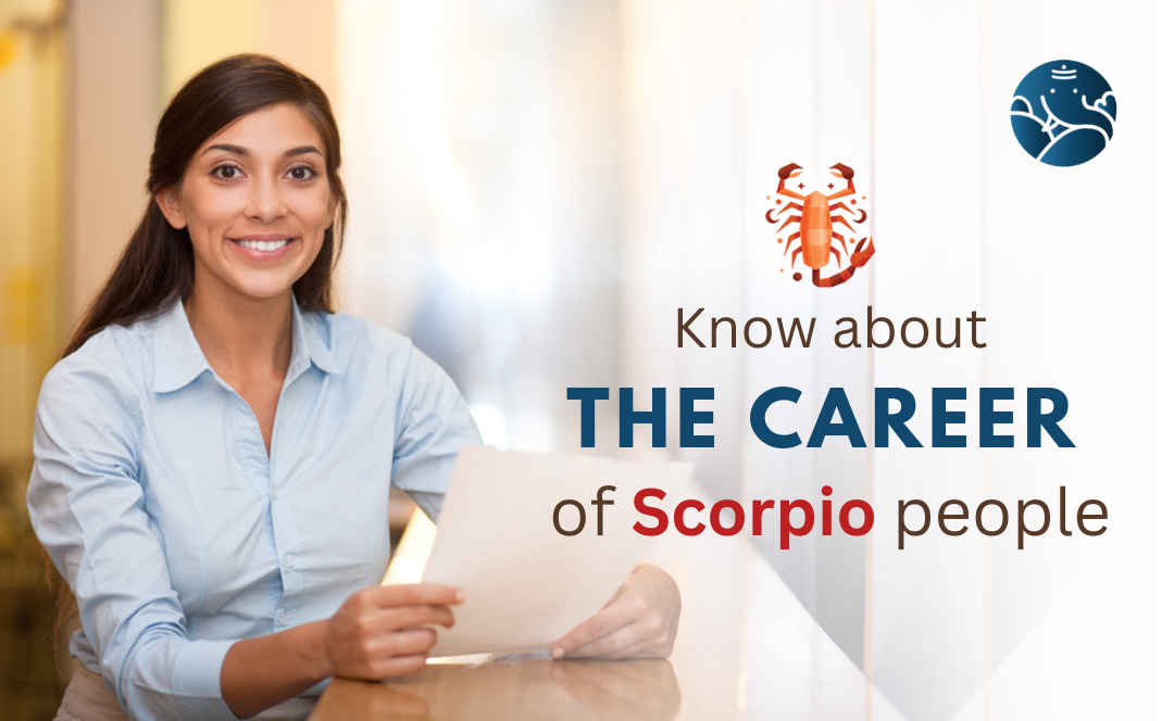 Career of Scorpio People - As per Astrology