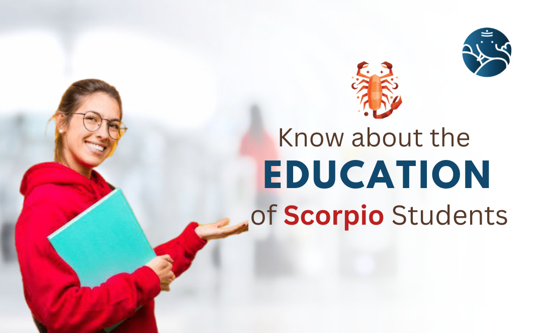 Education of Scorpio Students - Scorpio Study