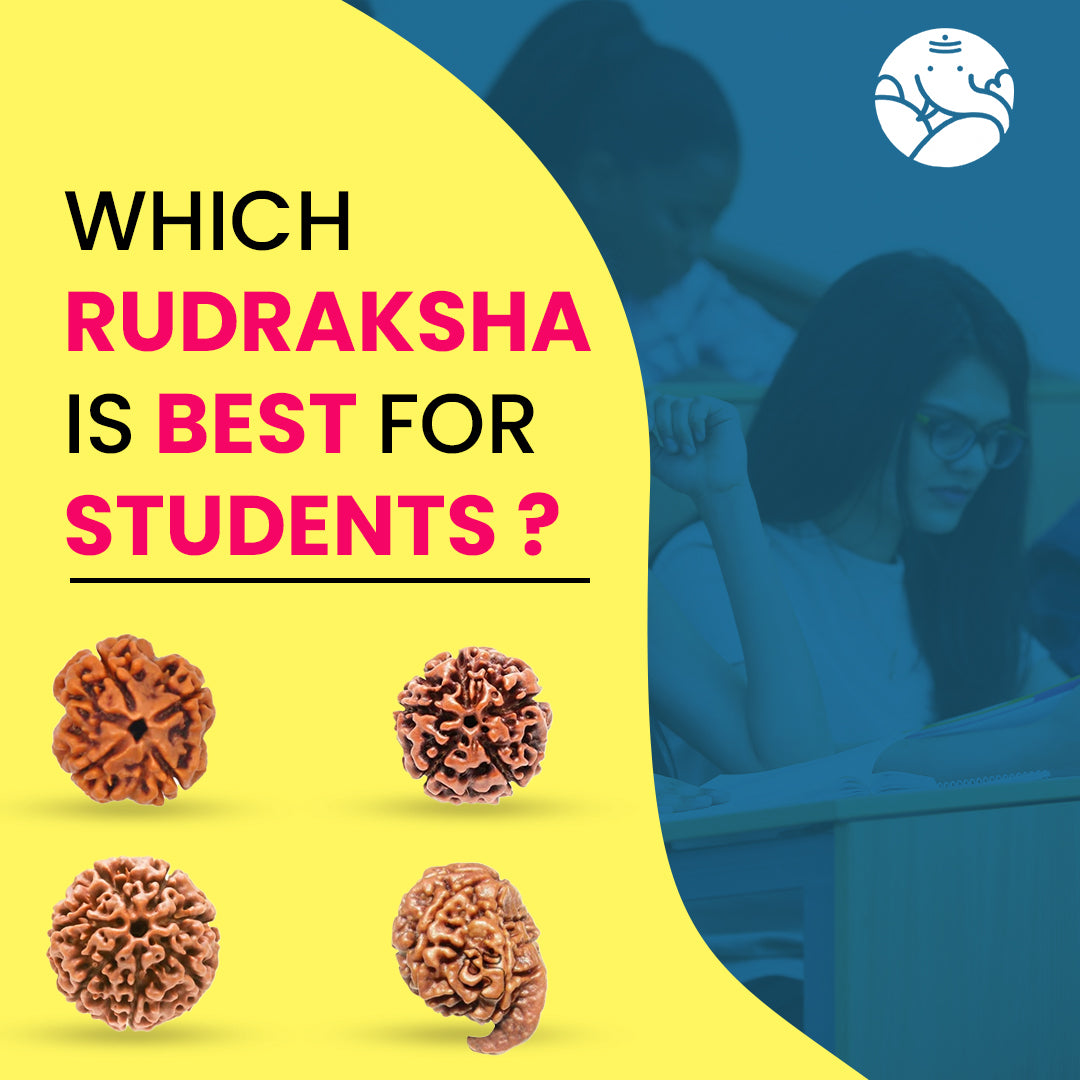 Which Rudraksha is best for Students?