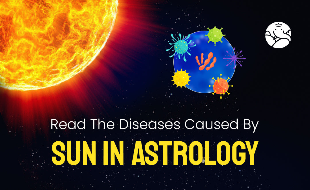 Diseases Caused By Sun In Astrology
